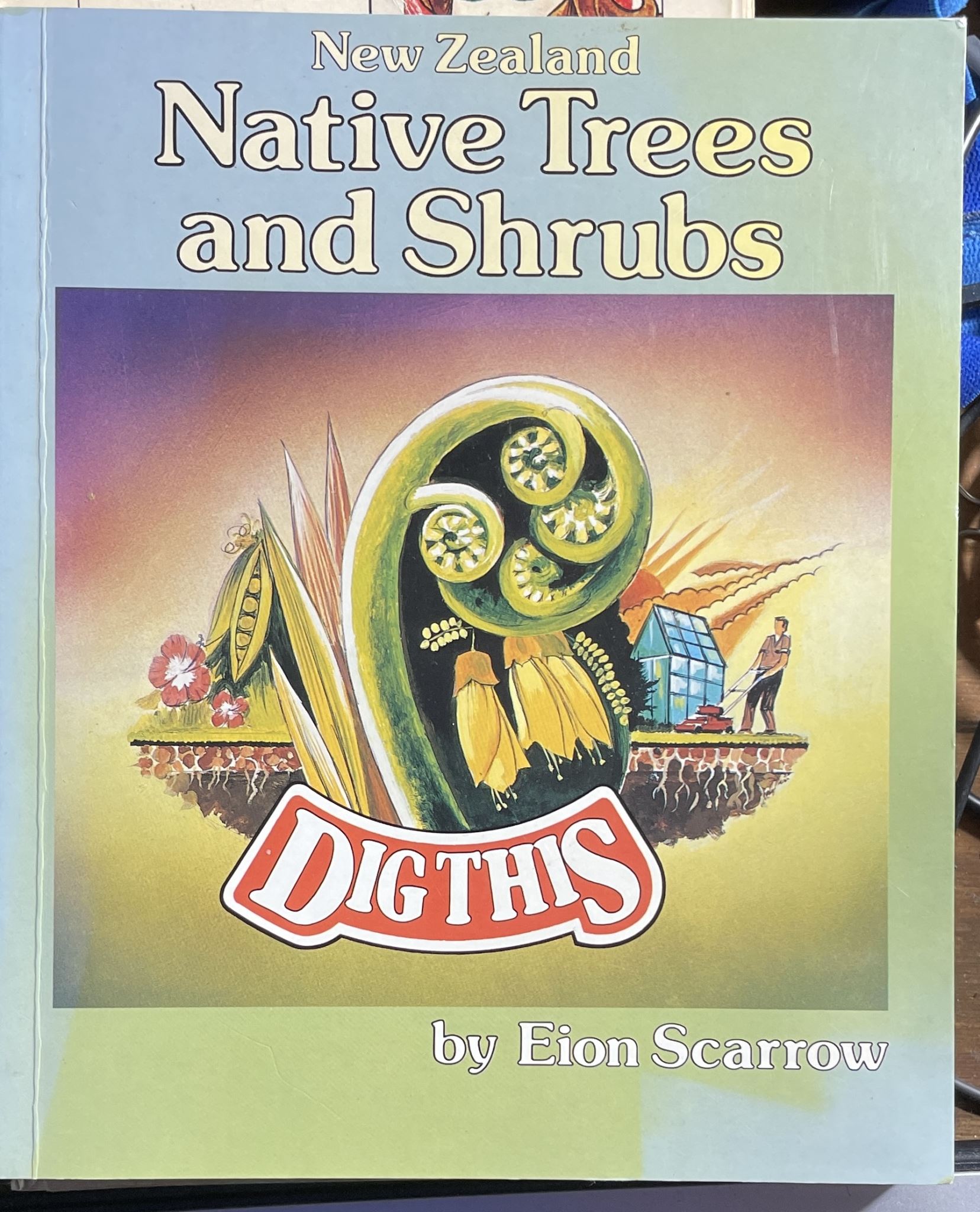 100 Best Native Plants for New Zealand Gardens