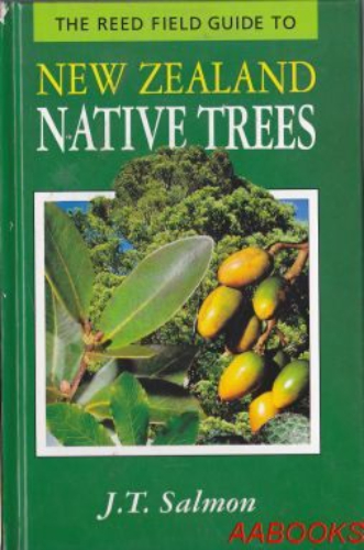 The Reed Field Guide to New Zealand Native Trees