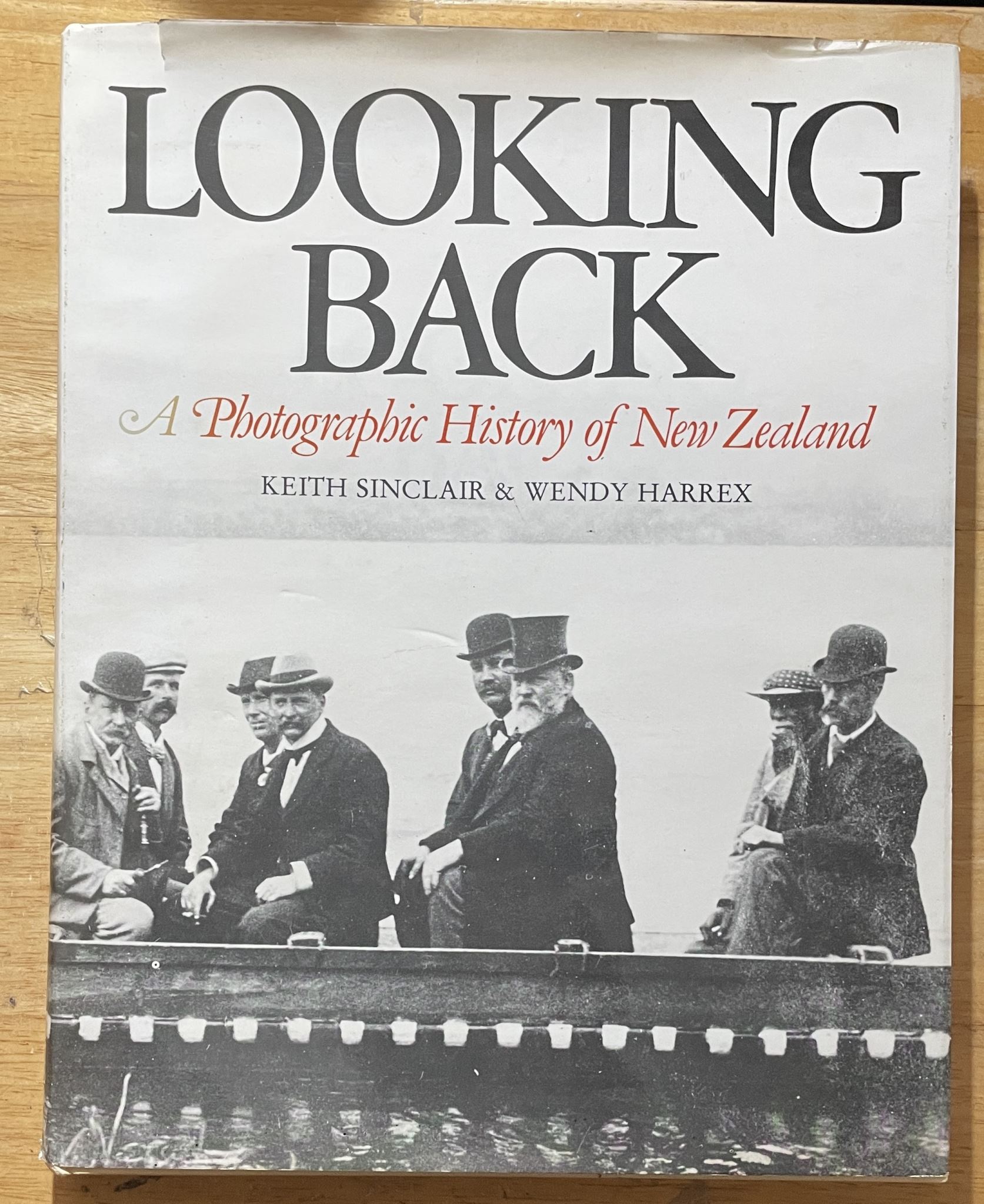 Looking Back A photographic history of New Zealand