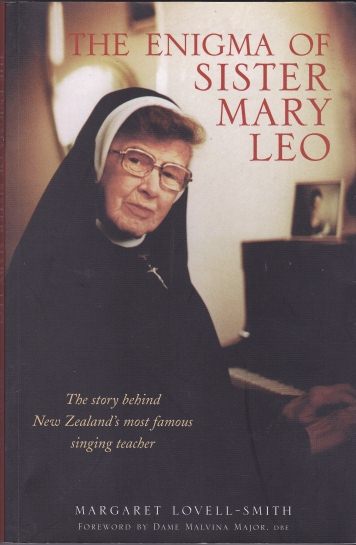 The Enigma of Sister Mary Leo The story behind NZ's most famous Singing ...