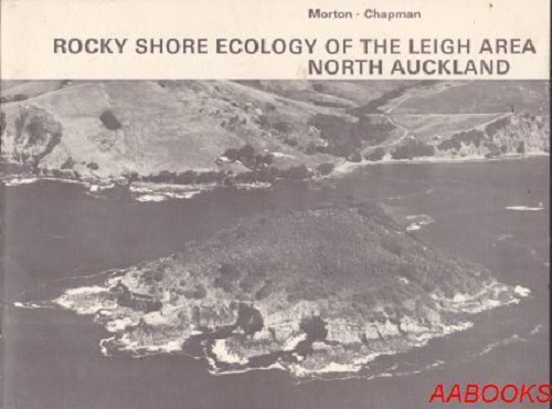 Rocky Shore Ecology of the Leigh Area North Auckland