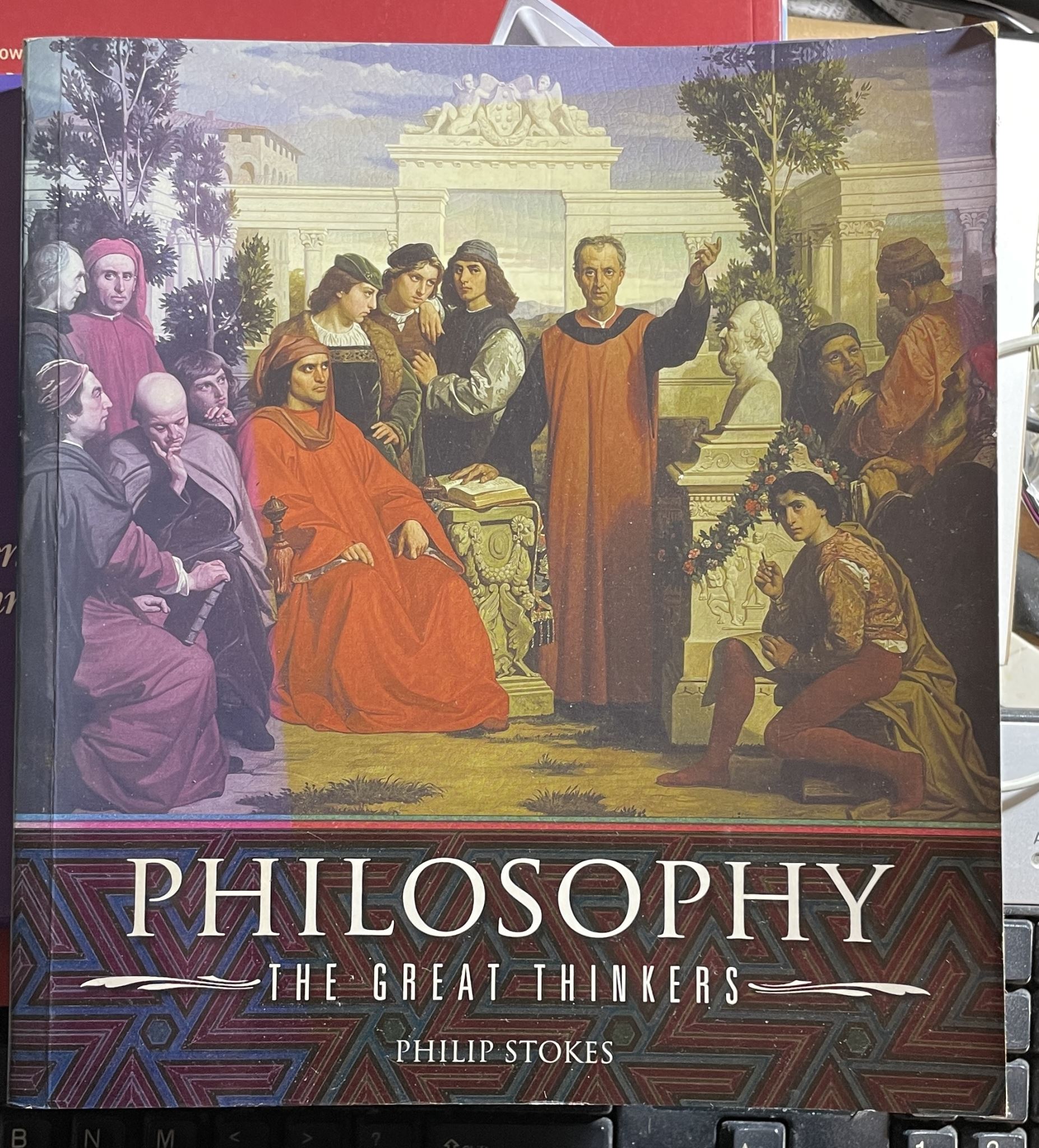 Philosophy The Great Thinkers By Philip Stokes, Ella Fern, George Davidson