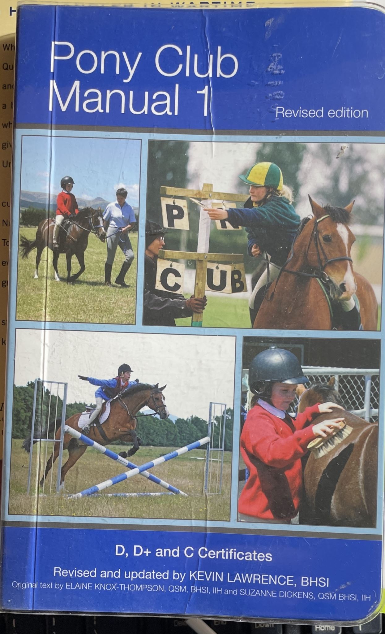 Pony Club Manual No 1: D, D+ & C Certificates