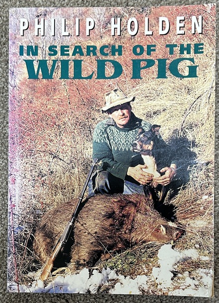 Wild boar: The Wild Pig in New Zealand and In Search of the Wild Pig