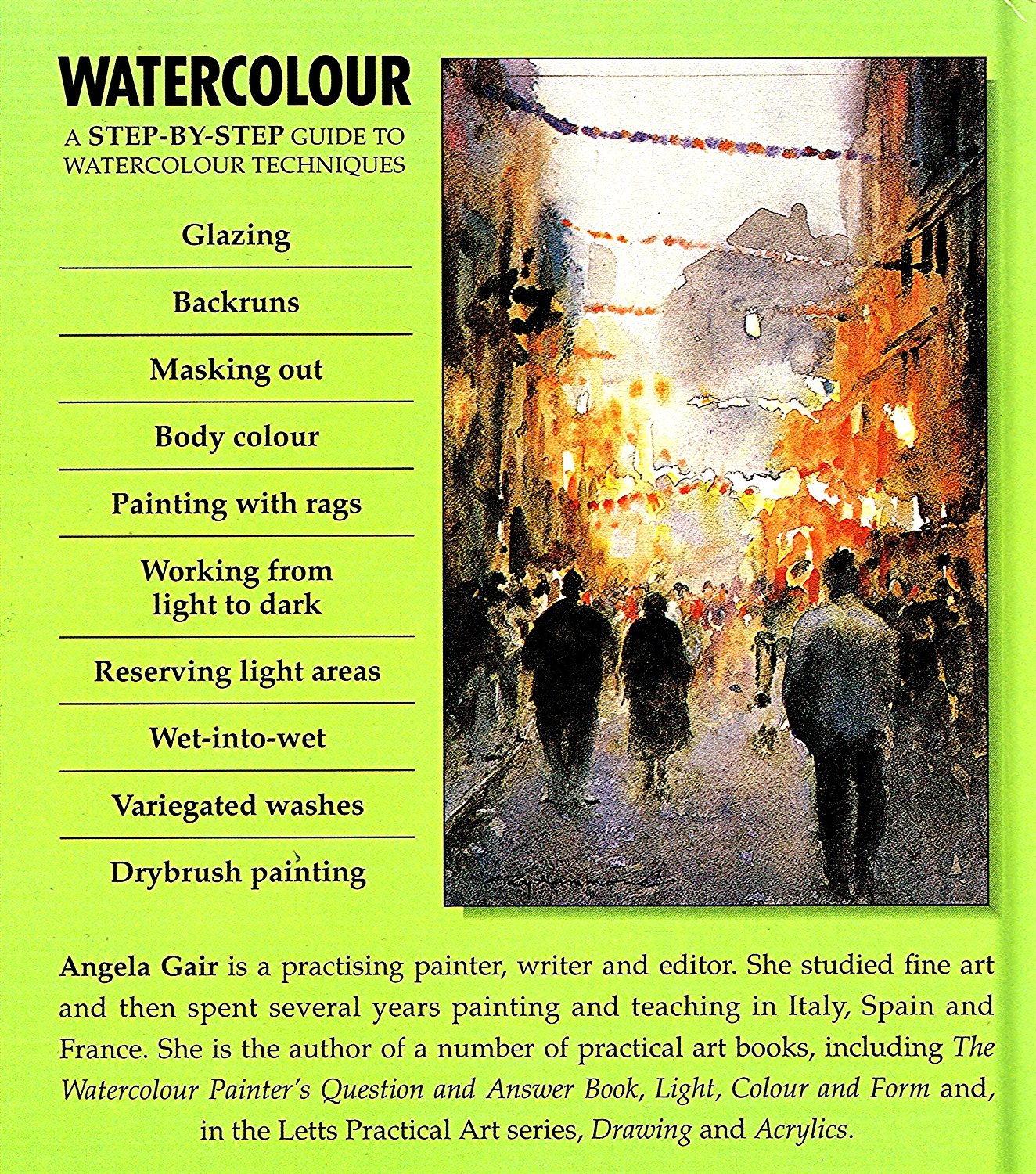 Watercolour: A Step-by-step Guide to Watercolour Techniques by Angela Gair