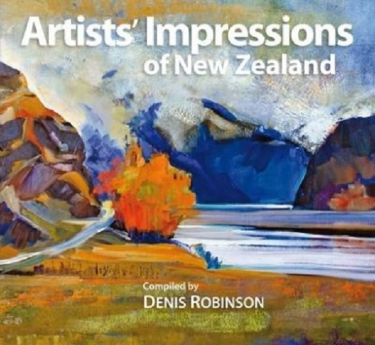 Artists' Impressions of New Zealand by Denis Robinson Signed