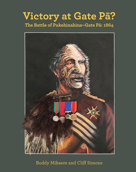 Victory at Gate Pa: The Battle of Pukehinahina - Gate Pa: 1894 by Buddy ...
