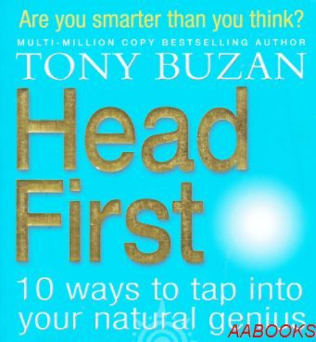 Head First 10 Ways to Tap Into Your Natural Genius by Tony Buzan