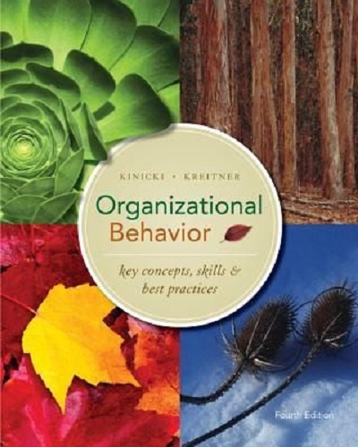 Organizational Behavior Key Concepts, Skills and Best Practices