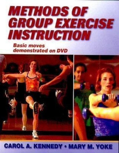 Methods Of Group Exercise Instruction Basic Moves Demonstrate on DVD