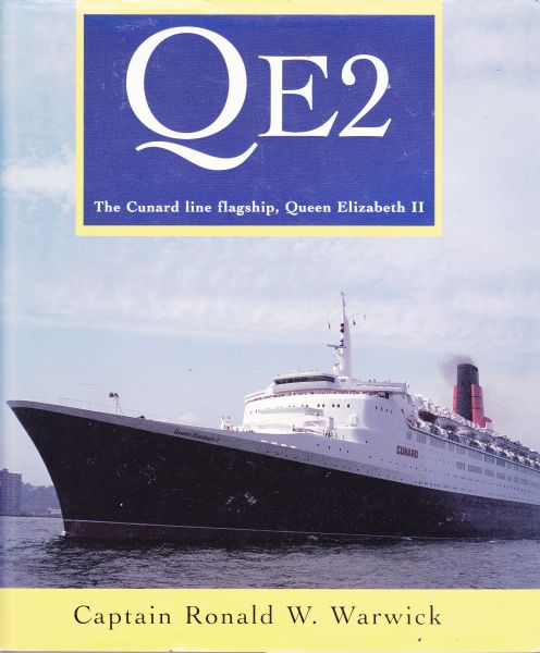 QE2: The Cunard Line Flagship, Queen Elizabeth 2