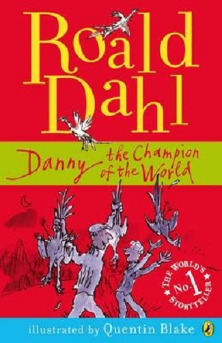 Roald Dahl Danny the Champion of the world