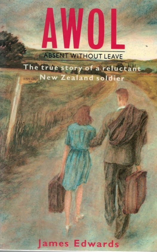 AWOL Absent without Leave By Jim Edwards