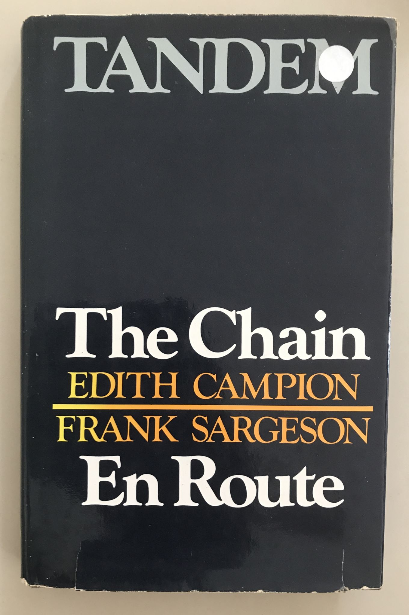 Tandem ,The Chain by Edith Campion, & En Route by Frank Sargeson