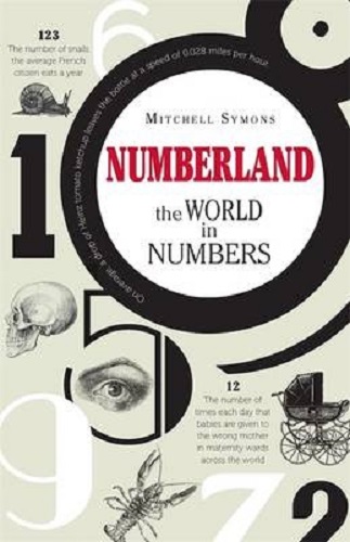 Numberland The World in Numbers By Mitchell Symons