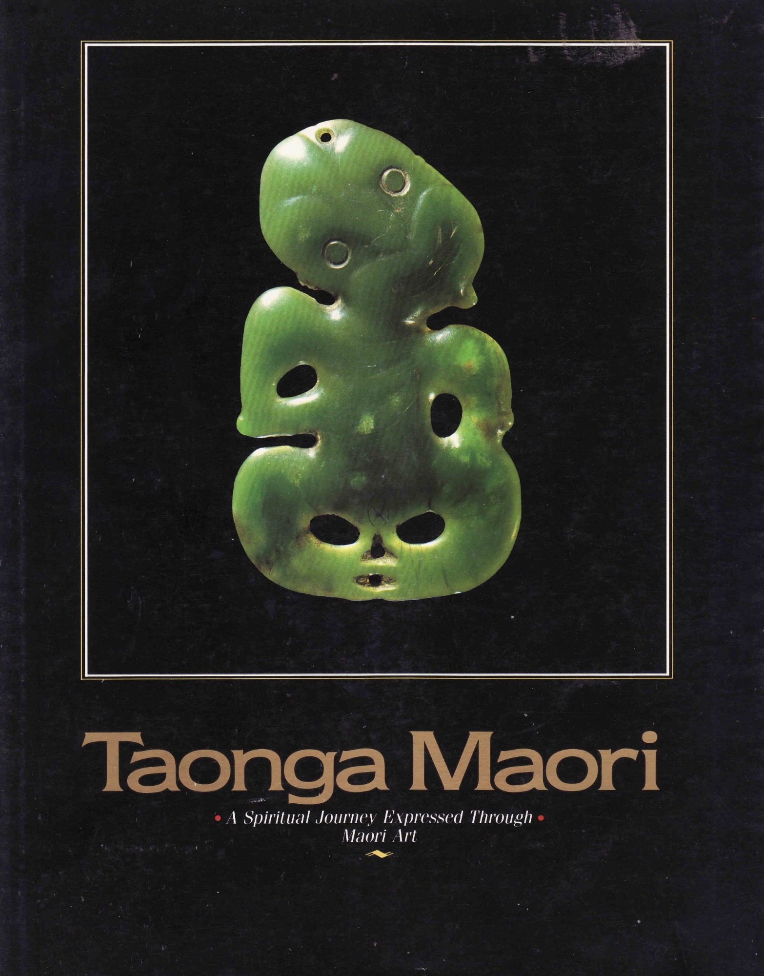Taonga Maori A Spiritual Journey Expressed Through Maori Art By Wiremu ...