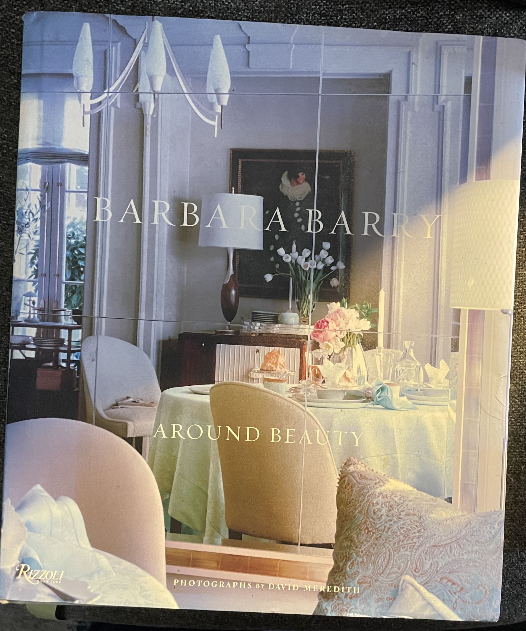 Barbara Barry: Around Beauty