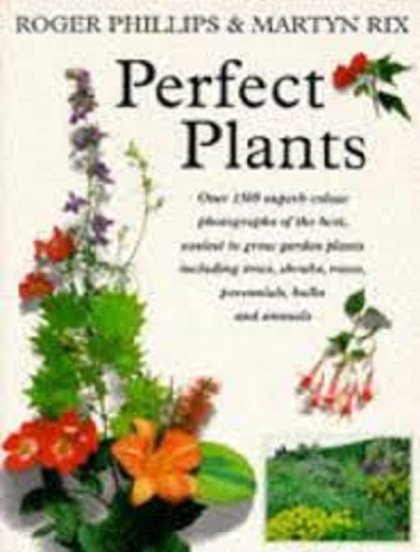 Perfect Plants for Your Garden