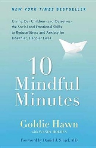 10 Mindful Minutes Giving Our Children & Ourselve The Social ...