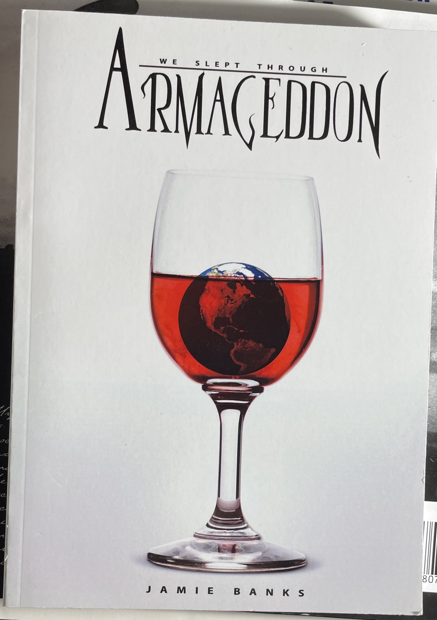 We Slept Through Armageddon Astonishing Fulfilment of Biblical, Islamic ...
