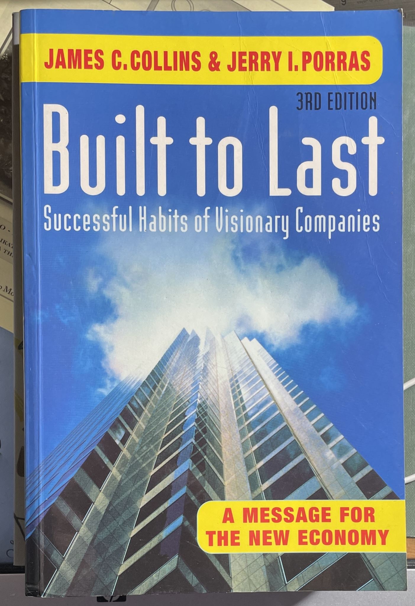 Built to Last Successful habits of visionary companies