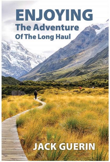 Enjoying The Adventure of the Long Haul by Jack Guerin