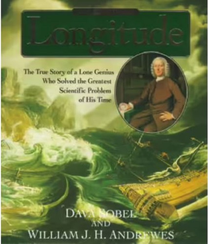 The Illustrated Longitude: The True Story of a Lone Genius Who Solved ...