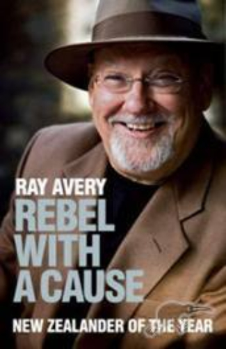 Ray Avery Rebel with A Cause Signed