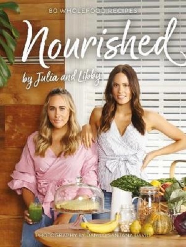 Nourished by Julia and Libby Matthews