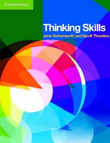 Cambridge Thinking Skills by John Butterworth, Geoff Thwaites