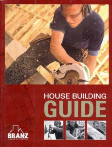 BRANZ House Building Guide