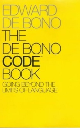 The De Bono Code Book Going Beyond the Limits of Language By Edward de Bono