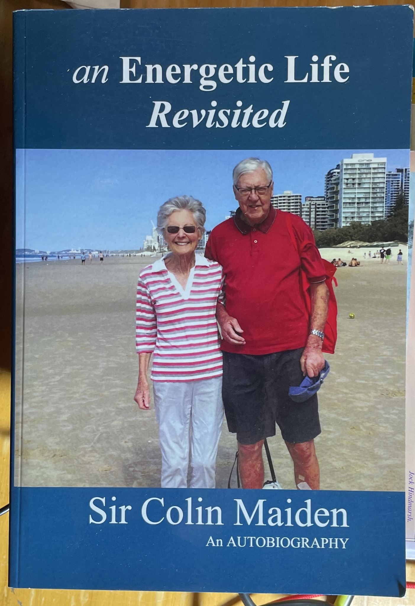 An Energetic Life, Revisited An Autobiography by Sir Colin Maiden