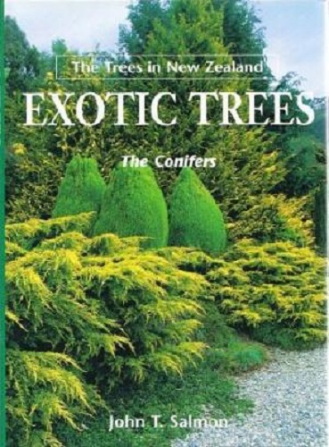 The Reed Field Guide to Exotic Trees in New Zealand: Broadleaves and ...