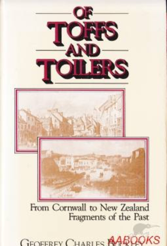 Of Toffs and Toilers by Geoffrey Buckley