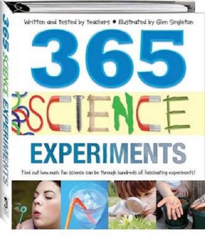 365 Science Experiments Written and Tested by teachers