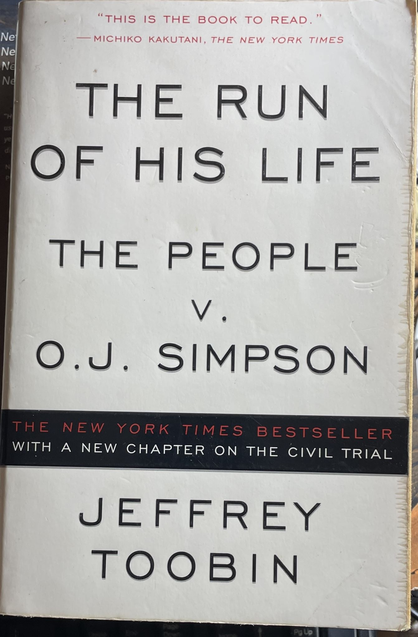 The Run of His Life The People versus O. J. Simpson