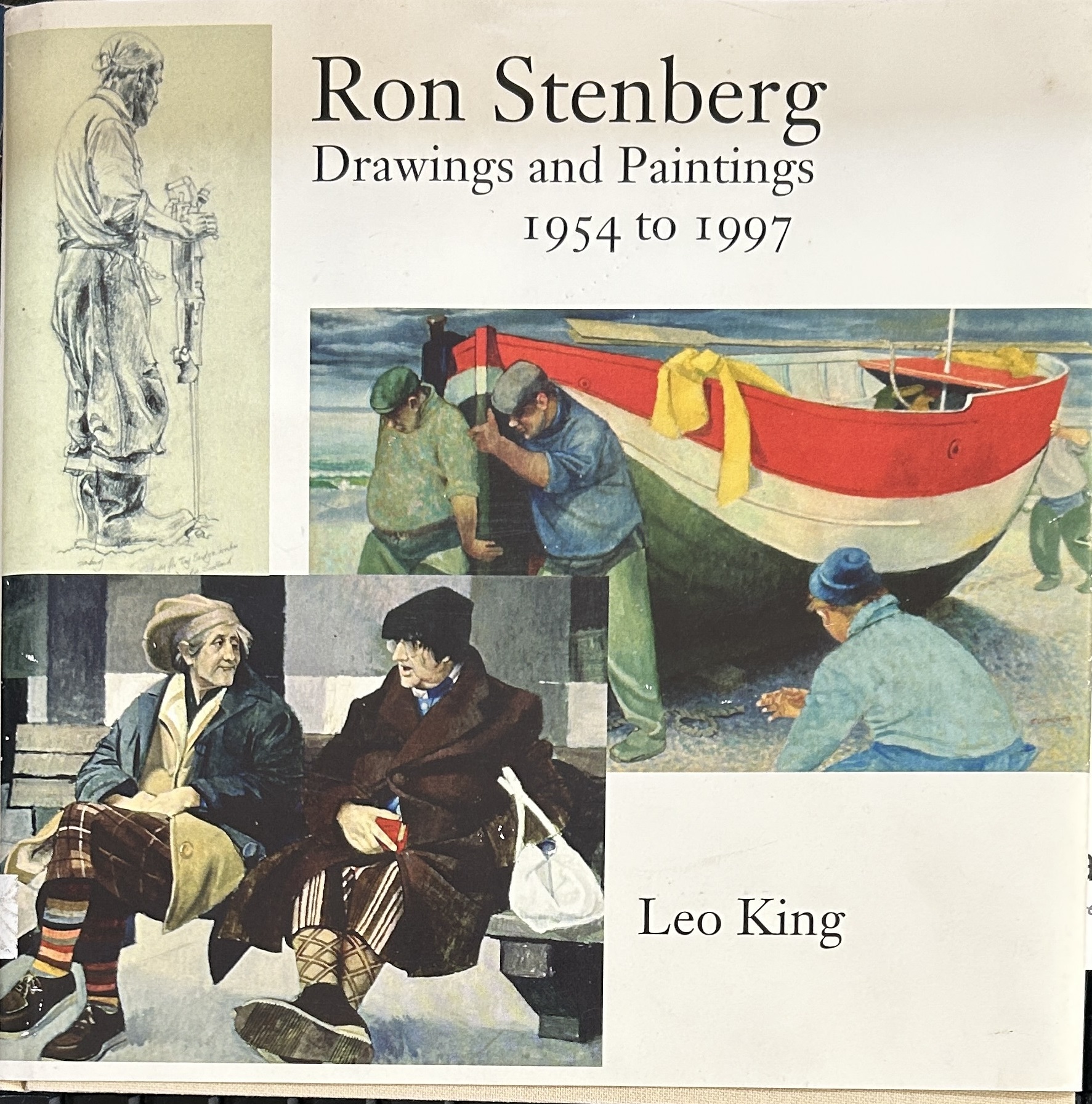 Ron Stenberg Drawings and Paintings 1954 to 1997 by Leo King Signed