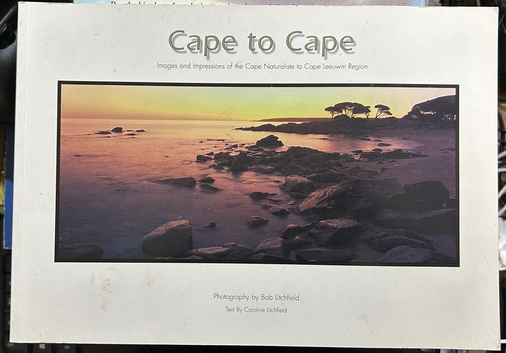 CAPE TO CAPE Images and Impressions of Cape Naturaliste to Cape Leeuwin ...