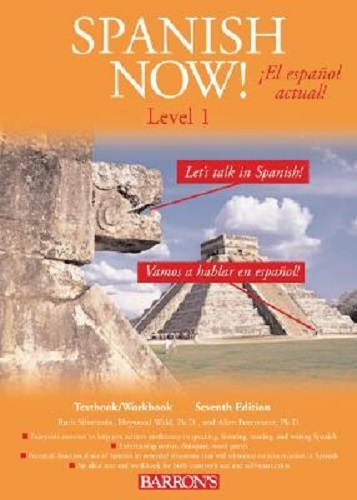 Barron's Spanish Now!: Level 1 By Ruth J. Silverstein, Allen Pomerantz