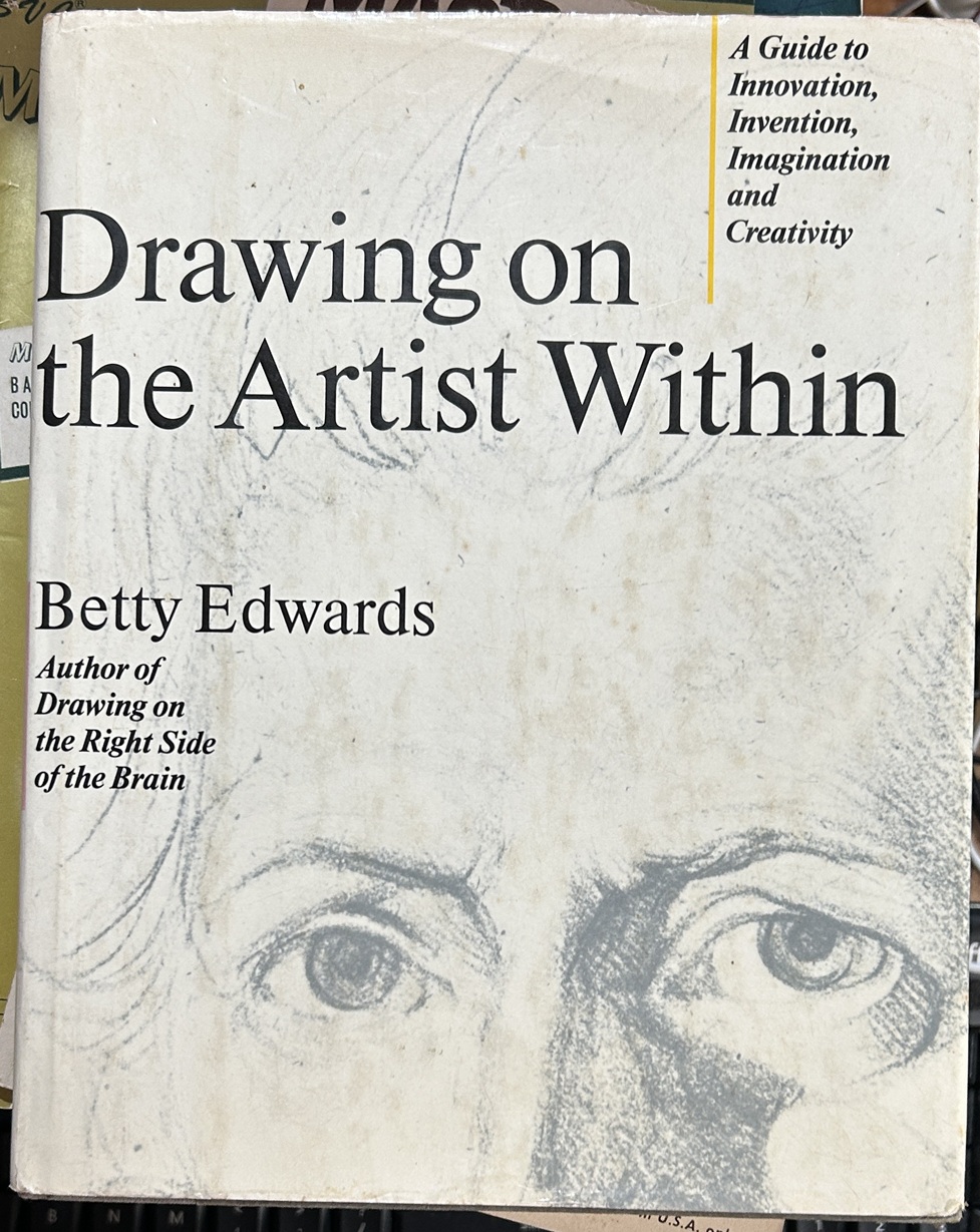 Drawing on the Artist within By Betty Edwards