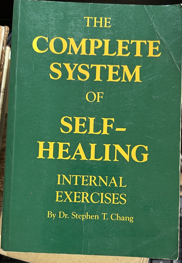 The Complete System of Self Healing Internal Exercises